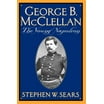Pre-Owned George B. McClellan: The Young Napoleon (Paperback ...