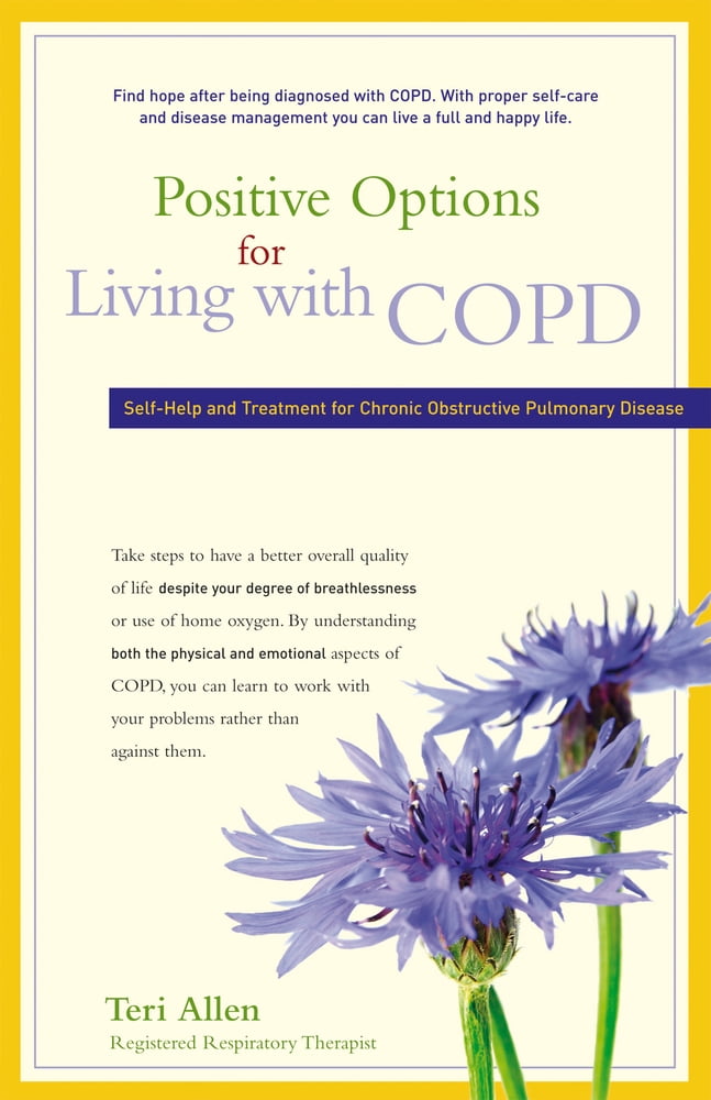 Pre-Owned Positive Options for Living with Copd: Self-Help and ...