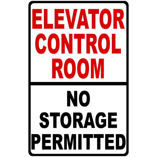 Elevator Control Room No Storage Permitted Sign - Walmart.com