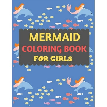 Little Mermaid Coloring Book: This Coloring book For Kids and Girls ...