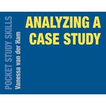 Pocket Study Skills Analyzing a Case Study, Book 30, (Paperback ...