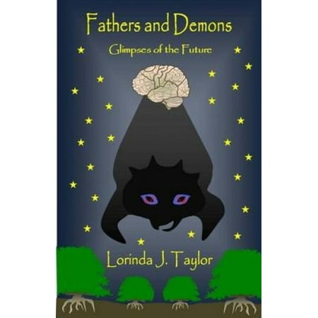 Fathers and Demons: Glimpses of the Future | Walmart Canada