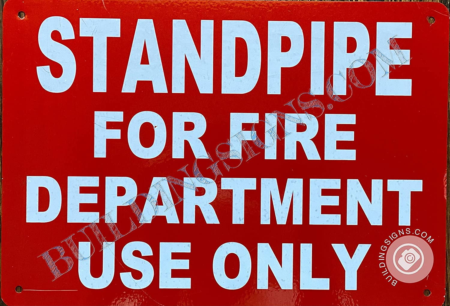 Standpipe for FIRE Department USE ONLY Sign (RED, Aluminium 7X10,Rust ...