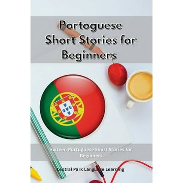 Portuguese Short Stories: 9 Simple and Captivating Stories for ...
