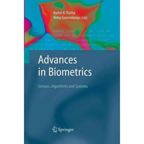 Advances in Biometrics : Sensors, Algorithms and Systems (Paperback ...