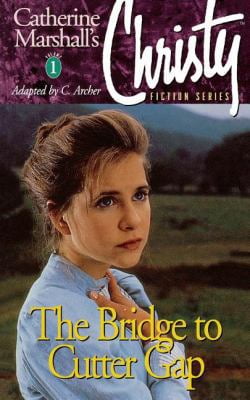 Pre-Owned Christy Series: The Bridge to Cutter Gap (Paperback ...