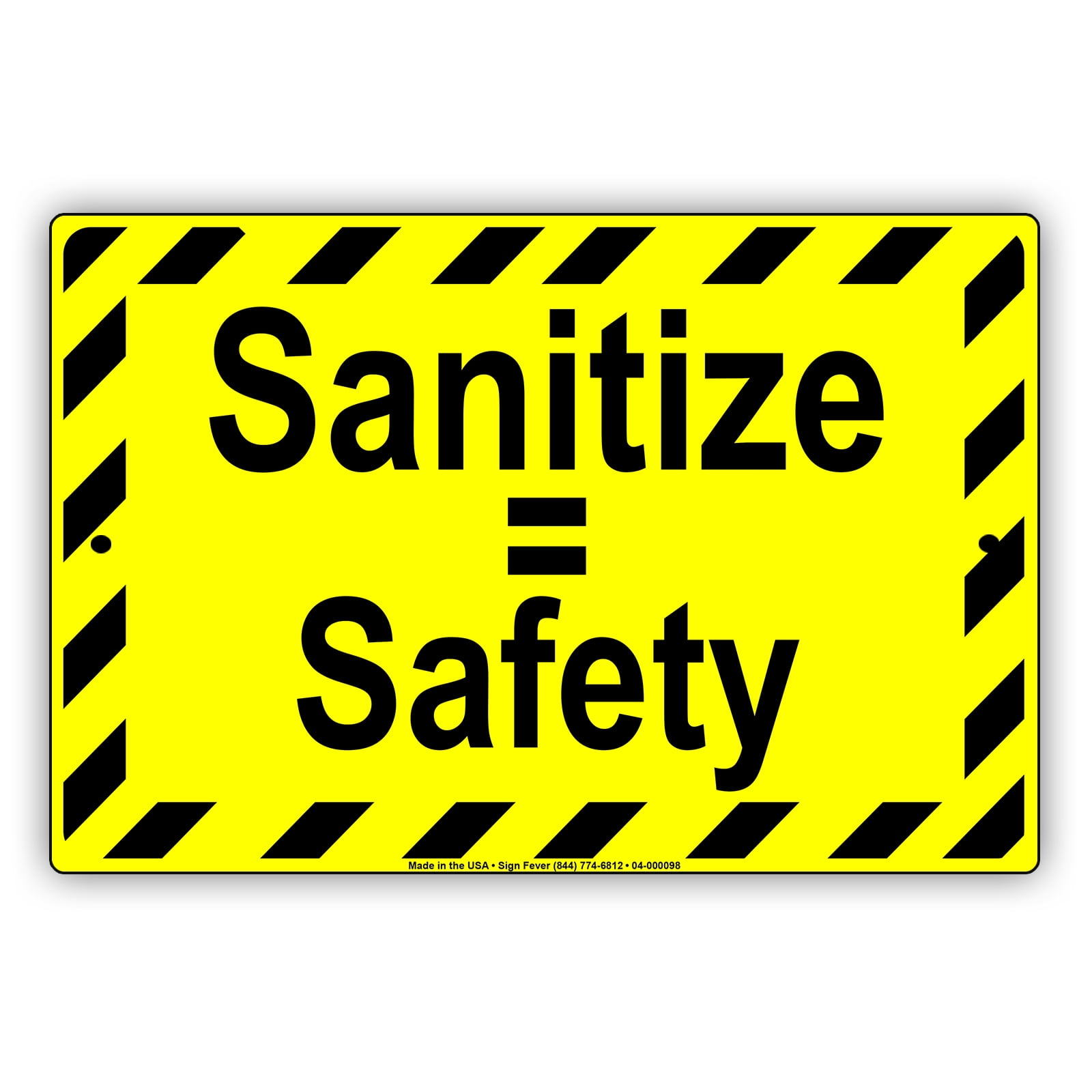 Sanitize Equals To Safety Notice Display Health and Safety Indoor ...