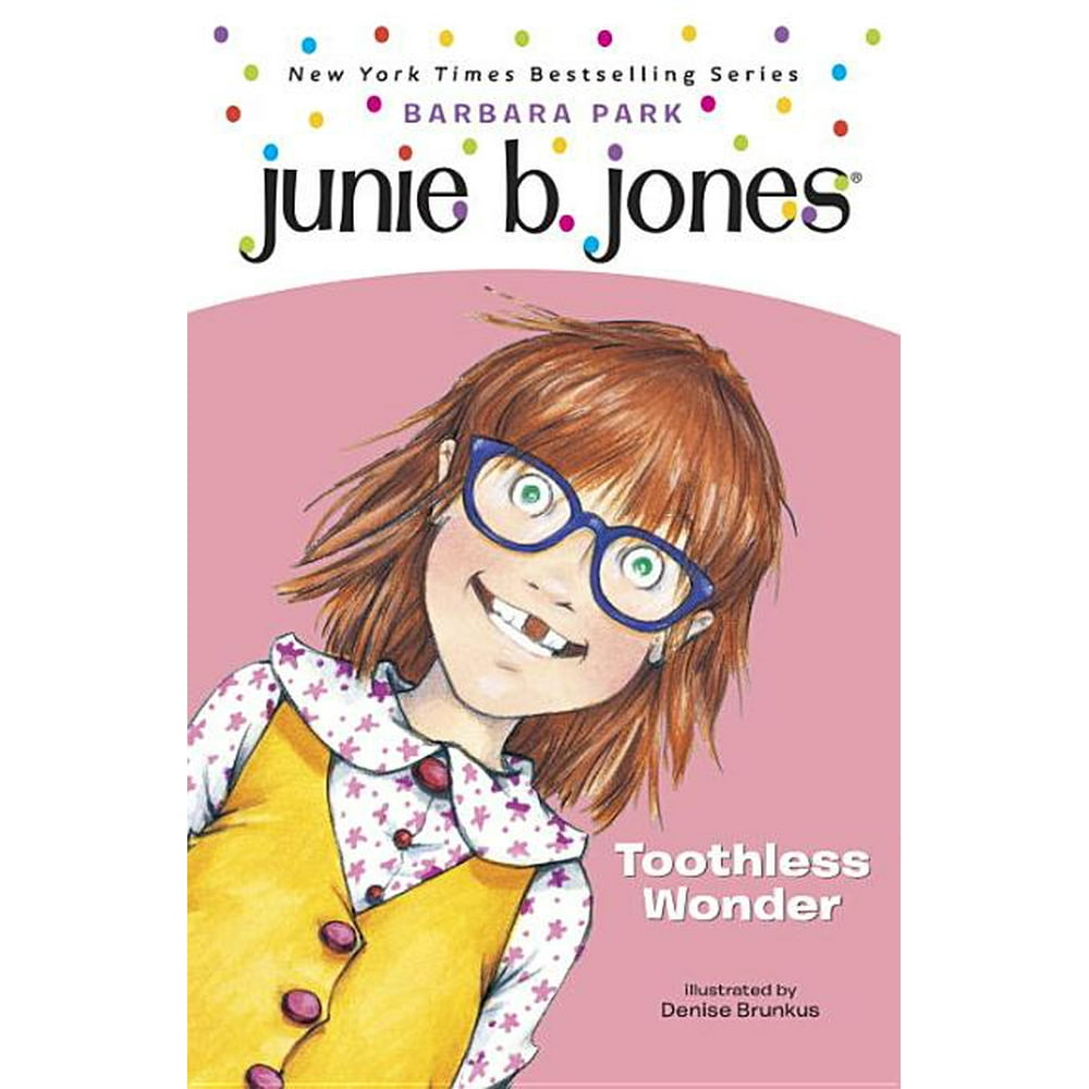 Junie B. Jones: Junie B. Jones #20: Toothless Wonder (Series #20 ...