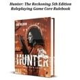 Hunter: The Reckoning 5th Edition Roleplaying Game Core Rulebook ...