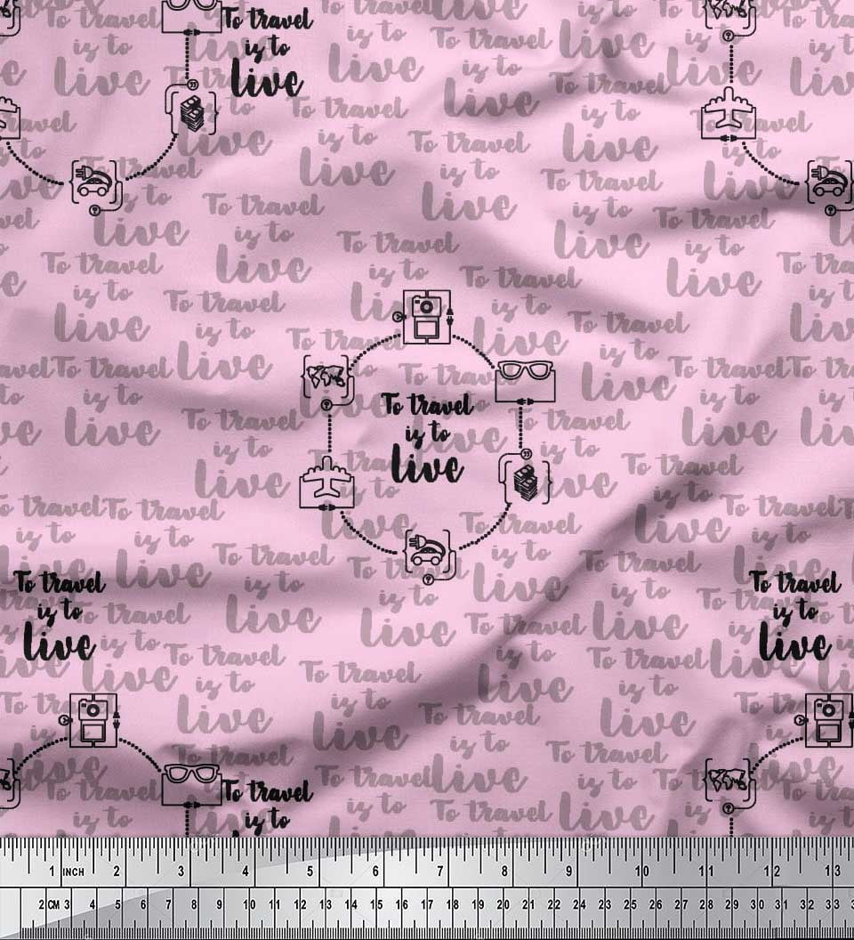 Soimoi Pink polyester Crepe Fabric To Travel Is To Live Text Print ...