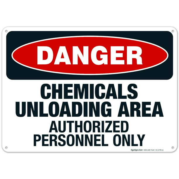 Danger Chemicals Unloading Area Authorized Personnel Only Sign, OSHA ...