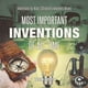 Most Important Inventions Of All Time Inventions for Kids Children's ...