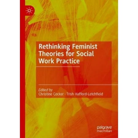 Rethinking Feminist Theories for Social Work Practice | Walmart Canada