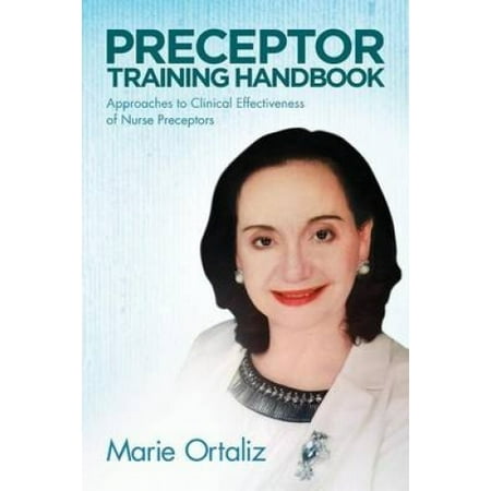 Preceptor Training Handbook: Approaches to Clinical Effectiveness of ...