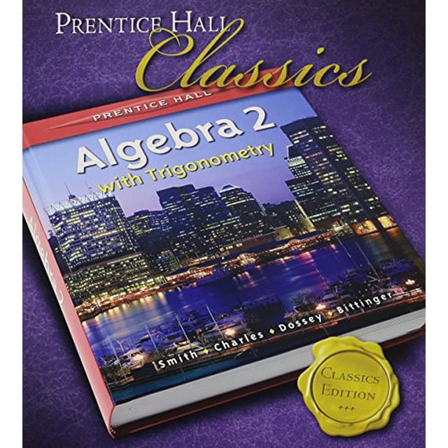 Pre-Owned Prentice Hall Smith Charles Algebra 2 with Trigometry Student ...