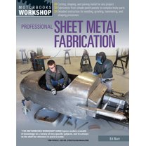 Motorbooks Workshop Professional Sheet Metal Fabrication, (Paperback ...