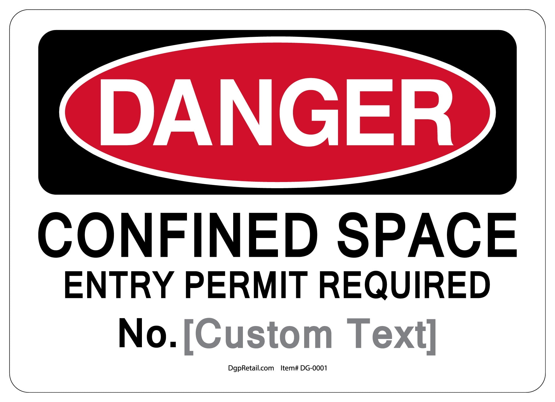 CUSTOM OSHA DANGER SAFETY SIGN CONFINED SPACE ENTRY PERMIT REQ ...