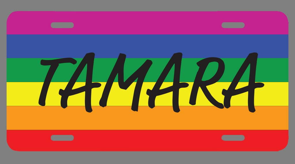 Tamara Name Pride Flag Style License Plate Tag Vanity Novelty Metal ...