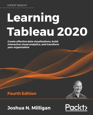 Pre-Owned Learning Tableau 2020: Create effective data visualizations, build interactive visual ...