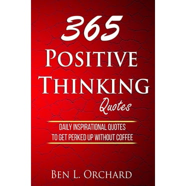 Daily Motivational Quotes: Greatest 365 Inspirational Quotes Book ...