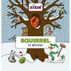 Squirrel in Winter, (Board Book) - Walmart.com