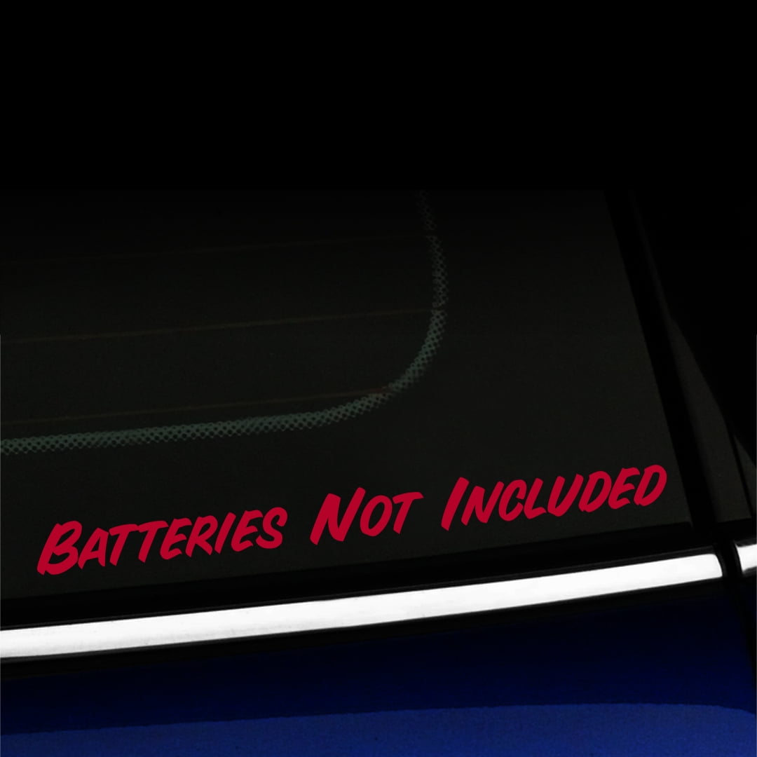 Batteries Not Included - Vinyl Decal - Choose Color - [RED] - Walmart.com