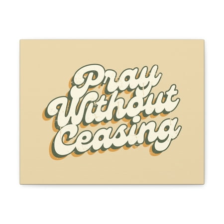 Scripture Walls Pray Without Ceasing 1 Thessalonians 5:17 90's ...
