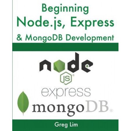 Beginning Node.js, Express & MongoDB Development | Walmart Canada