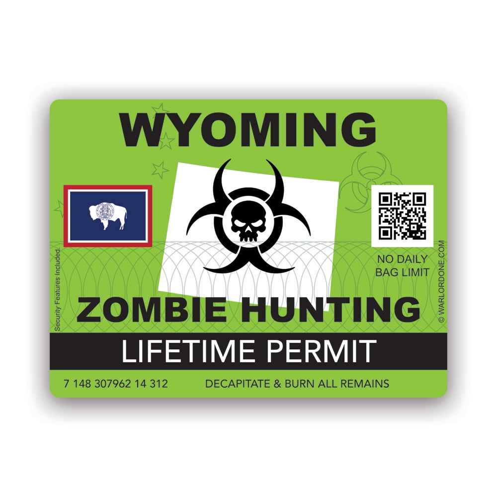 Zombie Wyoming State Hunting Permit Sticker Decal - Self Adhesive Vinyl ...