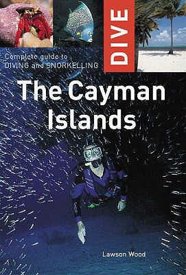 Pre-Owned Complete Guide to Diving and Snorkelling the Cayman Islands ...