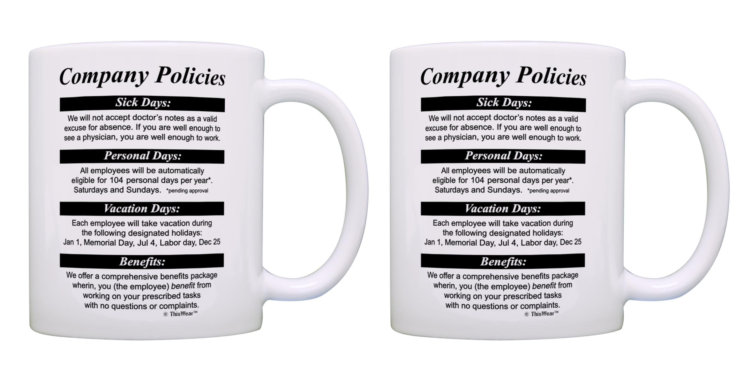 ThisWear Coworker Boss Strict Company Policies 11 ounce 2 Pack Coffee ...