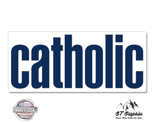 Catholic - 12" Vinyl Sticker Waterproof Decal - Walmart.com