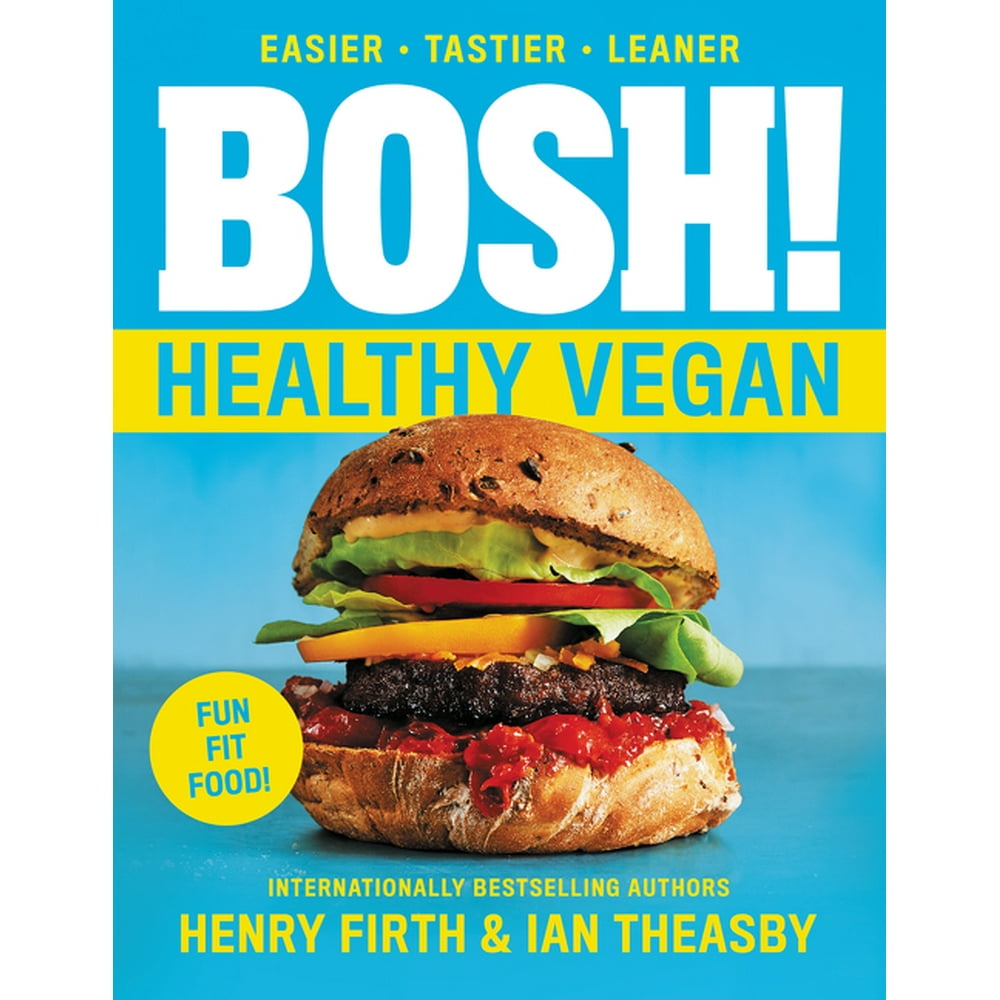 The Bosh Series, 4: Bosh!: Healthy Vegan (Paperback) - Walmart.com ...