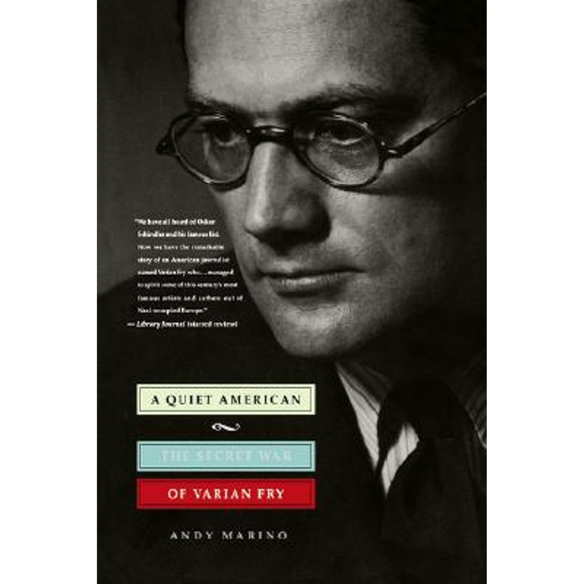 A Quiet American : The Secret War of Varian Fry (Paperback) - Walmart.com