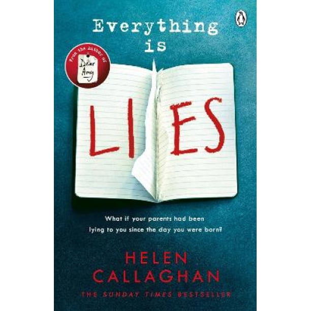 Everything Is Lies: From the Sunday Times bestselling author of Dear ...