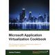 Microsoft Application Virtualization Cookbook (Paperback) - Walmart.com