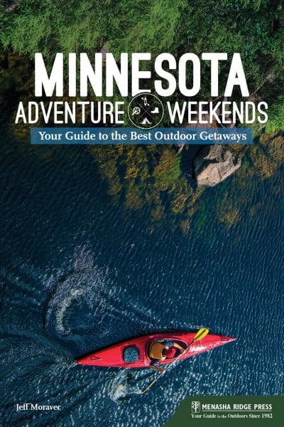 Pre-Owned Adventure Weekends: Minnesota Adventure Weekends: Your Guide ...