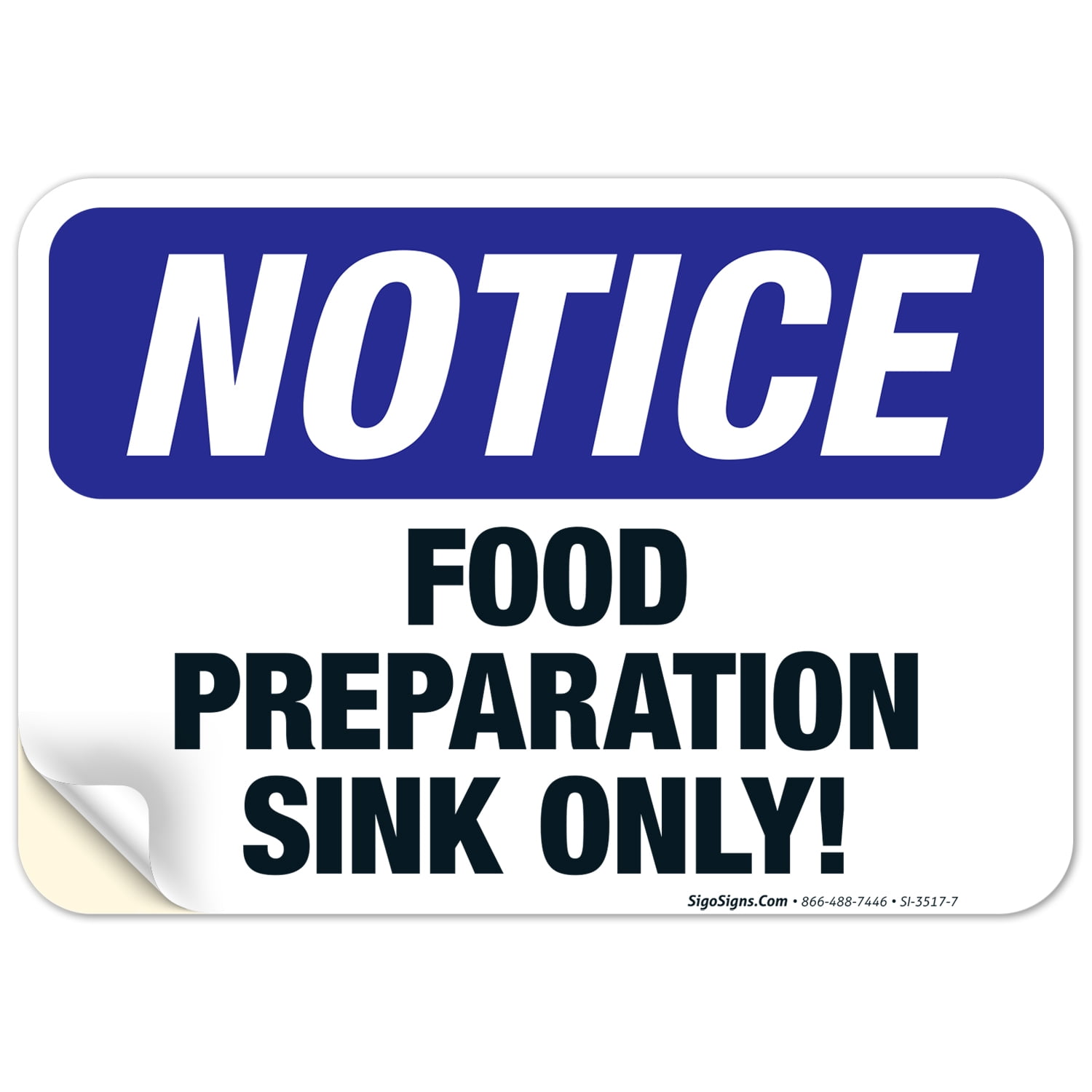 Food Preparation Sink Only Sign, OSHA Notice Sign, 10x7 Vinyl Sticker ...