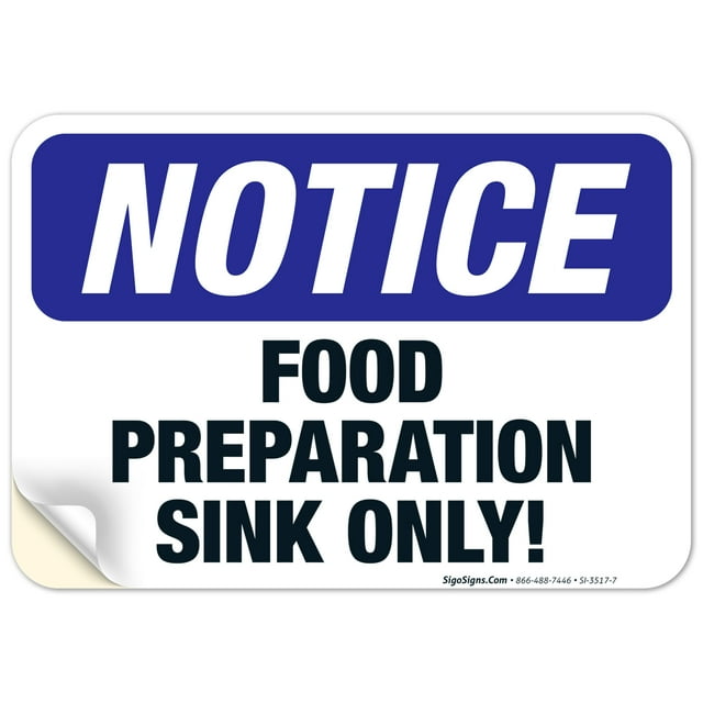Food Preparation Sink Only Sign, OSHA Notice Sign, 10x7 Vinyl Sticker ...