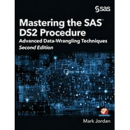 Implementing CDISC Using SAS : An End-to-End Guide, Revised Second Edition (Edition 2 ...