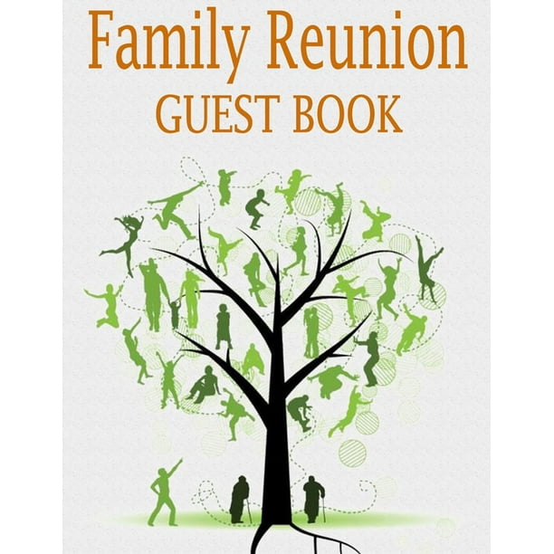 Family Reunion Guest Book: 100 Page, Large Format Guest Book for Family ...
