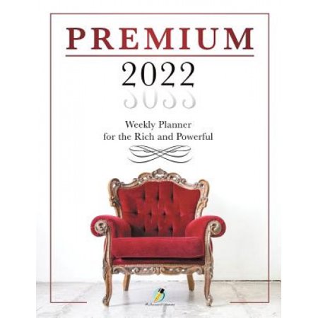 Premium 2022 Weekly Planner for the Rich and Powerful | Walmart Canada