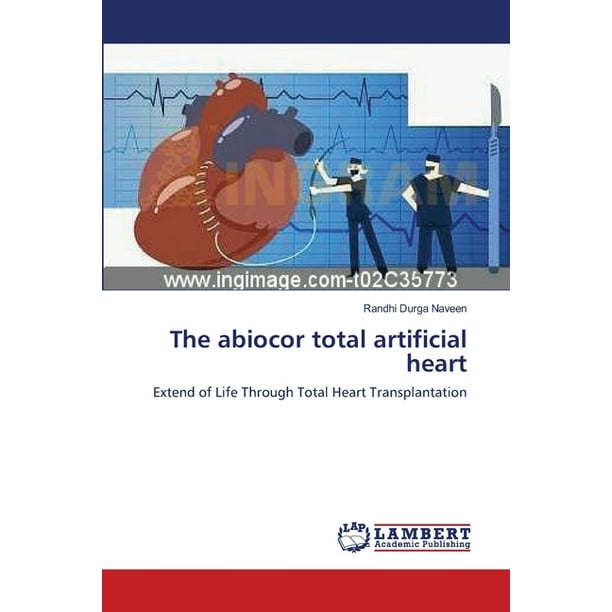 The abiocor total artificial heart (Paperback) - Walmart.com