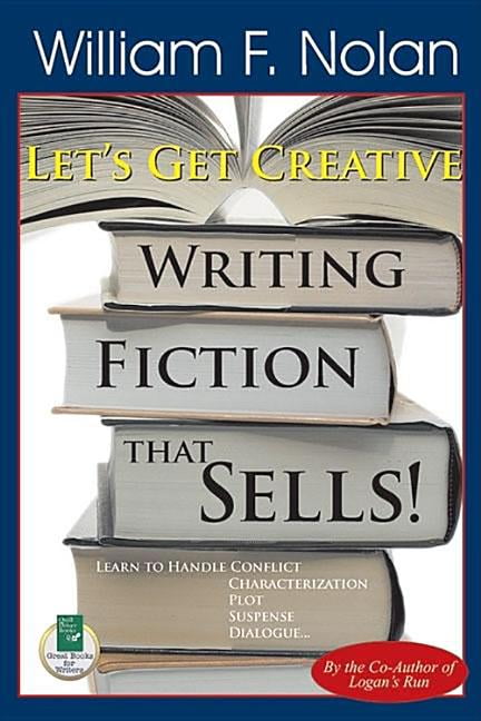 Let's Get Creative!: Writing Fiction That Sells (Paperback) - Walmart ...