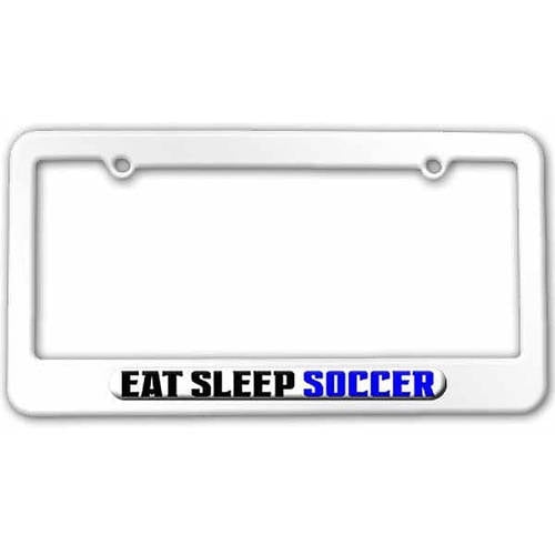 Eat Sleep Soccer License Plate Tag Frame, Multiple Colors - Walmart.com