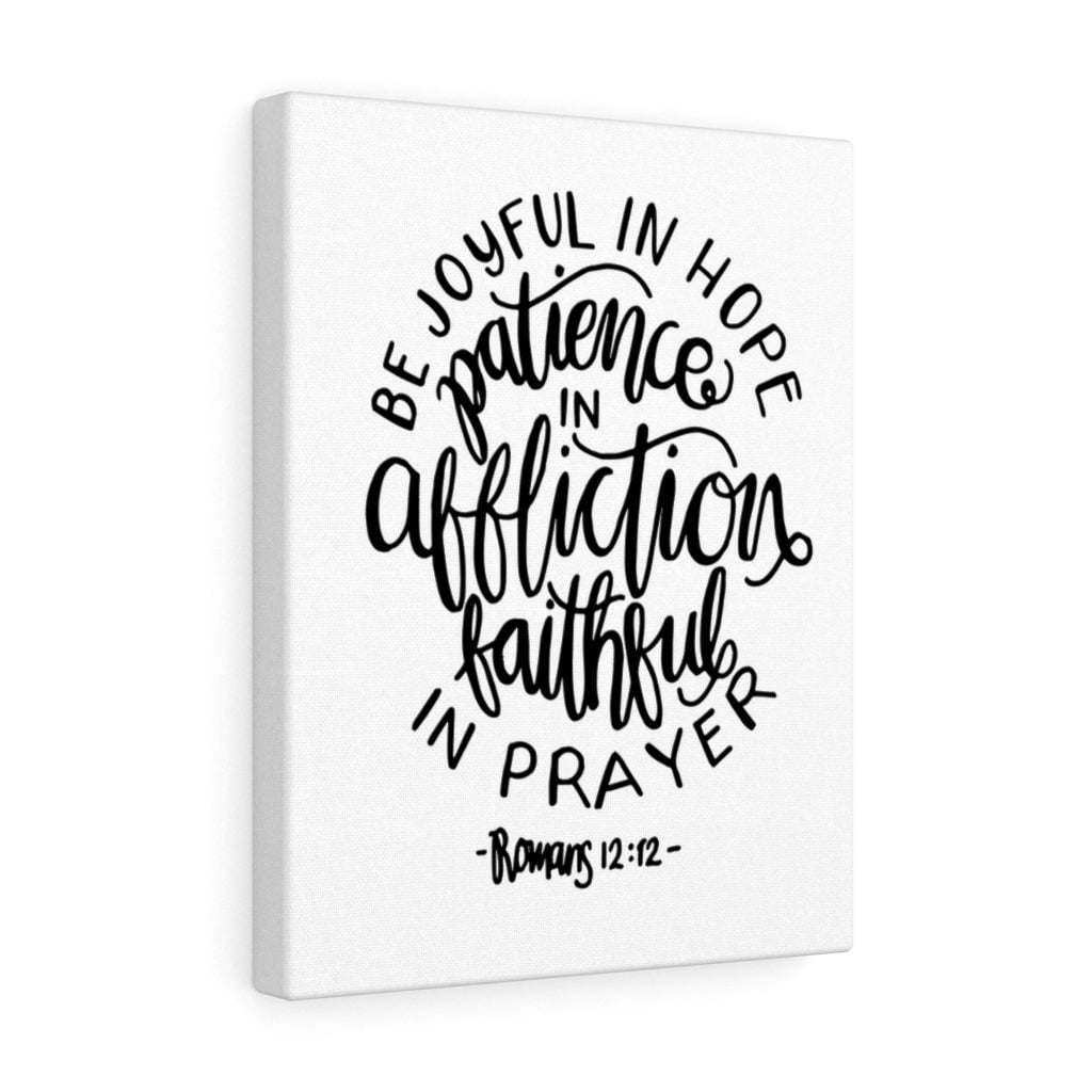 Scripture Walls Patience In Affliction Romans 12:12 Bible Verse Canvas ...