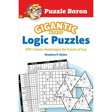 Puzzle Baron's Logic Puzzles: Grid-Based Brain Teasers Book for Adults ...