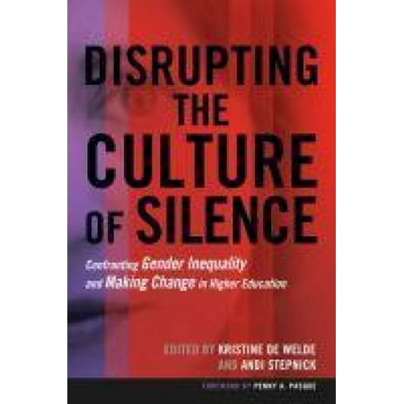 Disrupting the Culture of Silence: Confronting Gender Inequality and ...