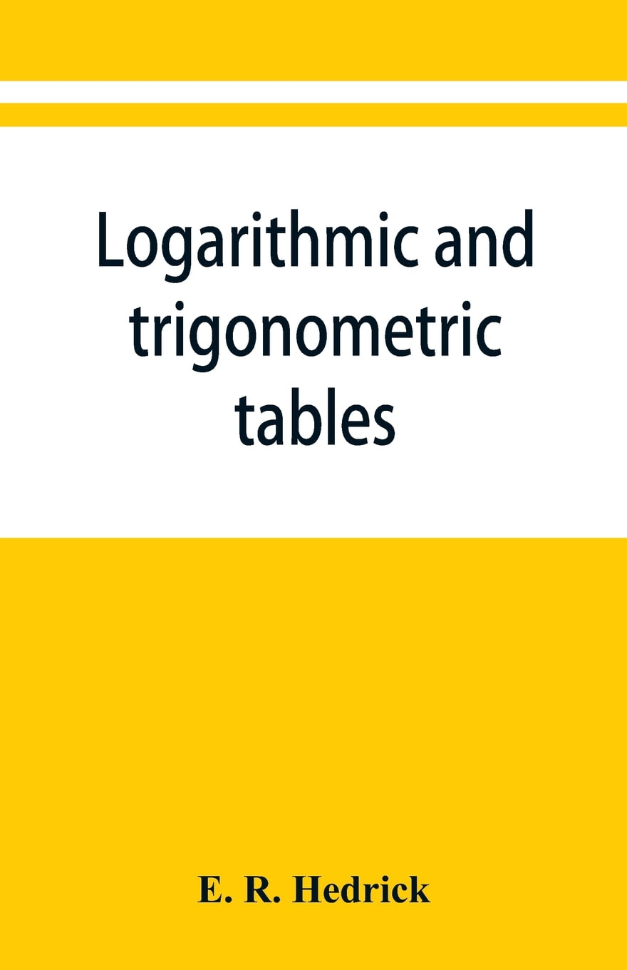 Logarithmic And Trigonometric Tables Paperback