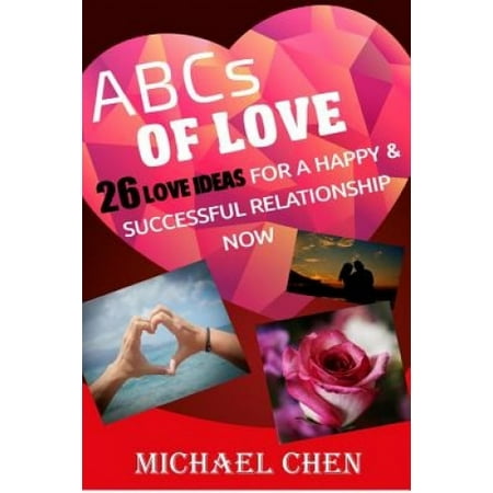 ABCs of Love: 26 Love Ideas for a Happy & Successful Relationship Now | Walmart Canada